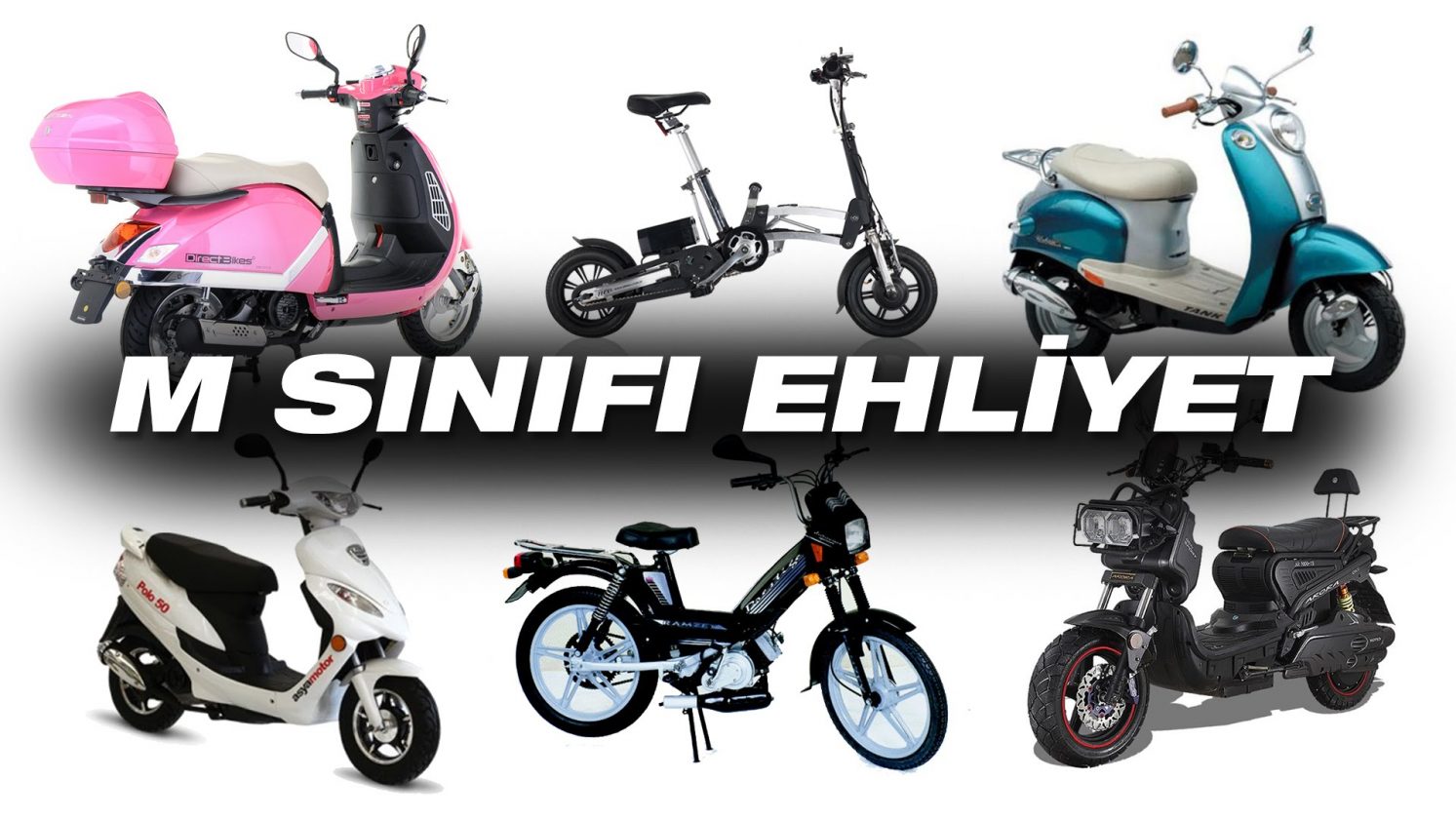 B Sürücü Belgesi ile Kullanılabilen Motorsikletler